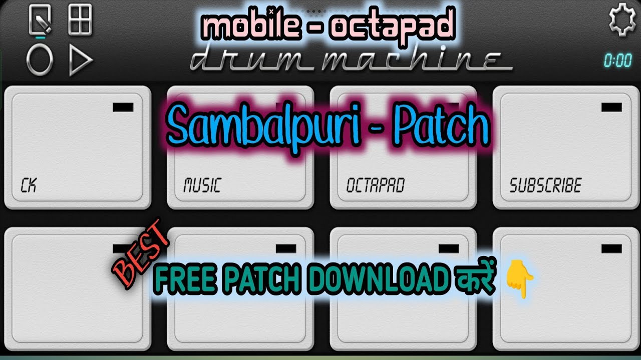 SAMBALPURI PATCH // MOBILE OCTAPAD 🥀 Free download patch // #drummachine - YouTube