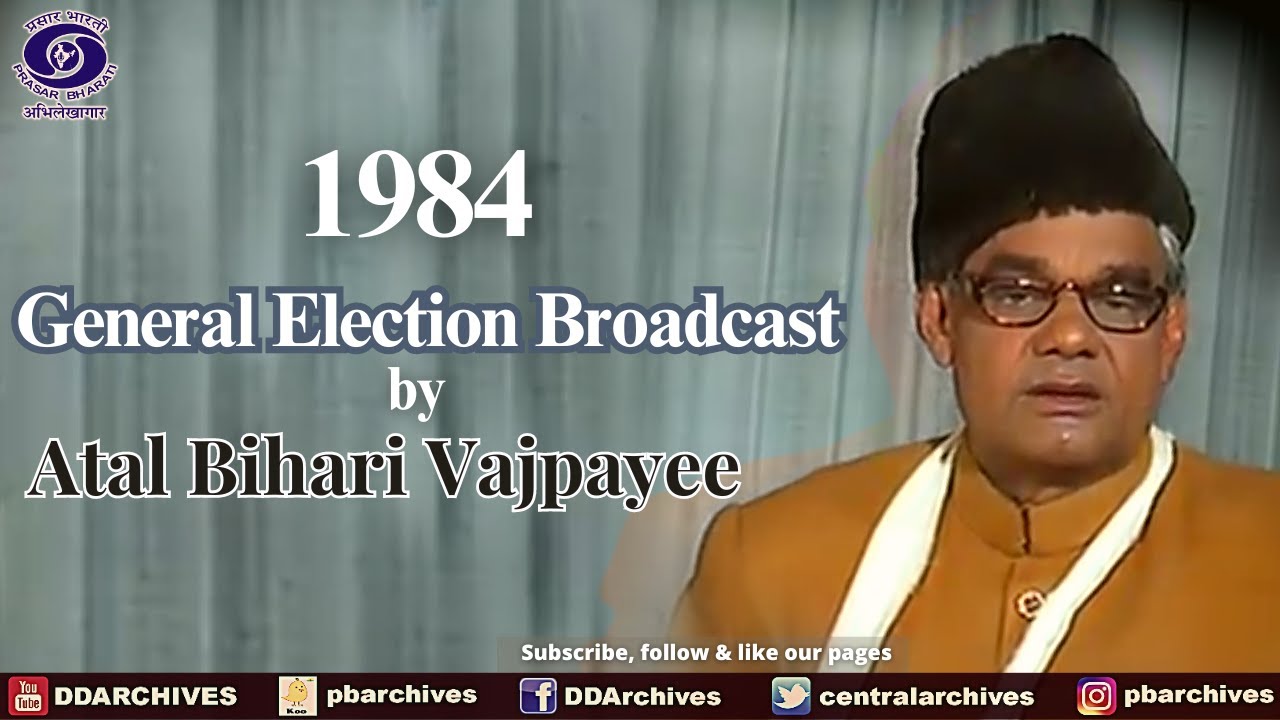 1984 - General Election Broadcast by Atal Bihari Vajpayee - YouTube