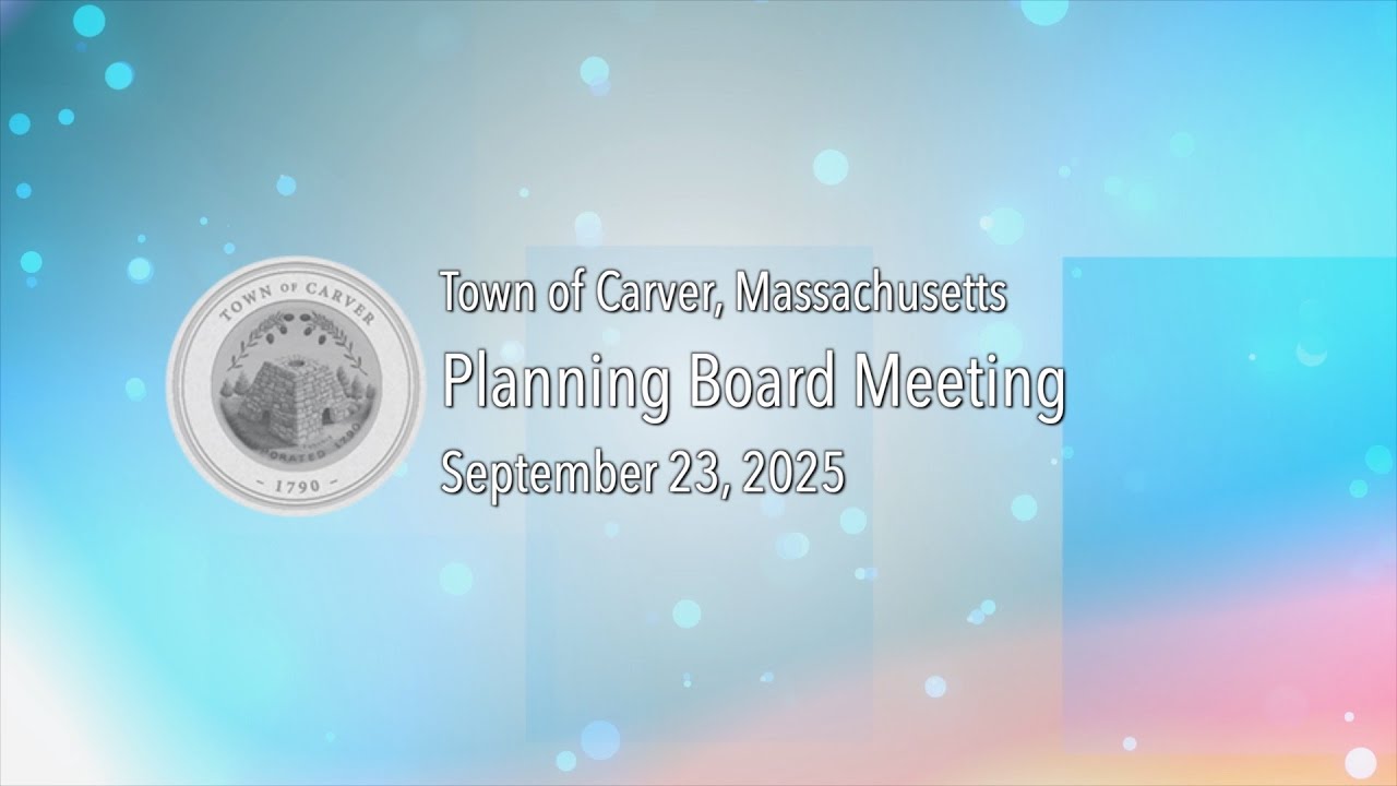 Carver Planning Board - September 23, 2025 - YouTube
