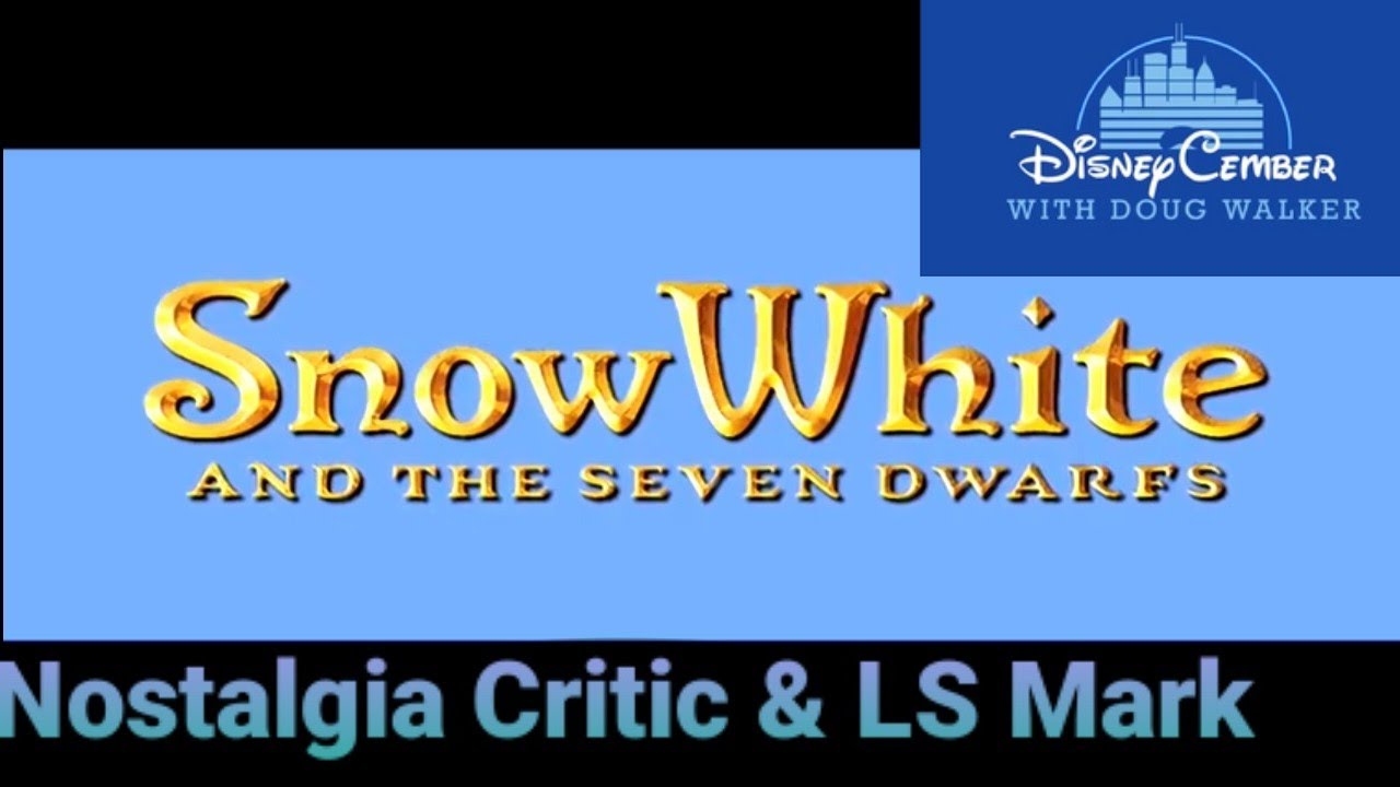 Nostalgia Critic & LS Mark Review Snow white and the 7 drawfs ...