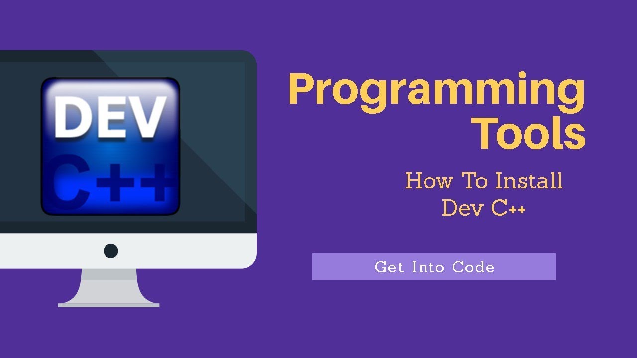 How To Install Dev C++ | getintocode.blogspot.com - YouTube
