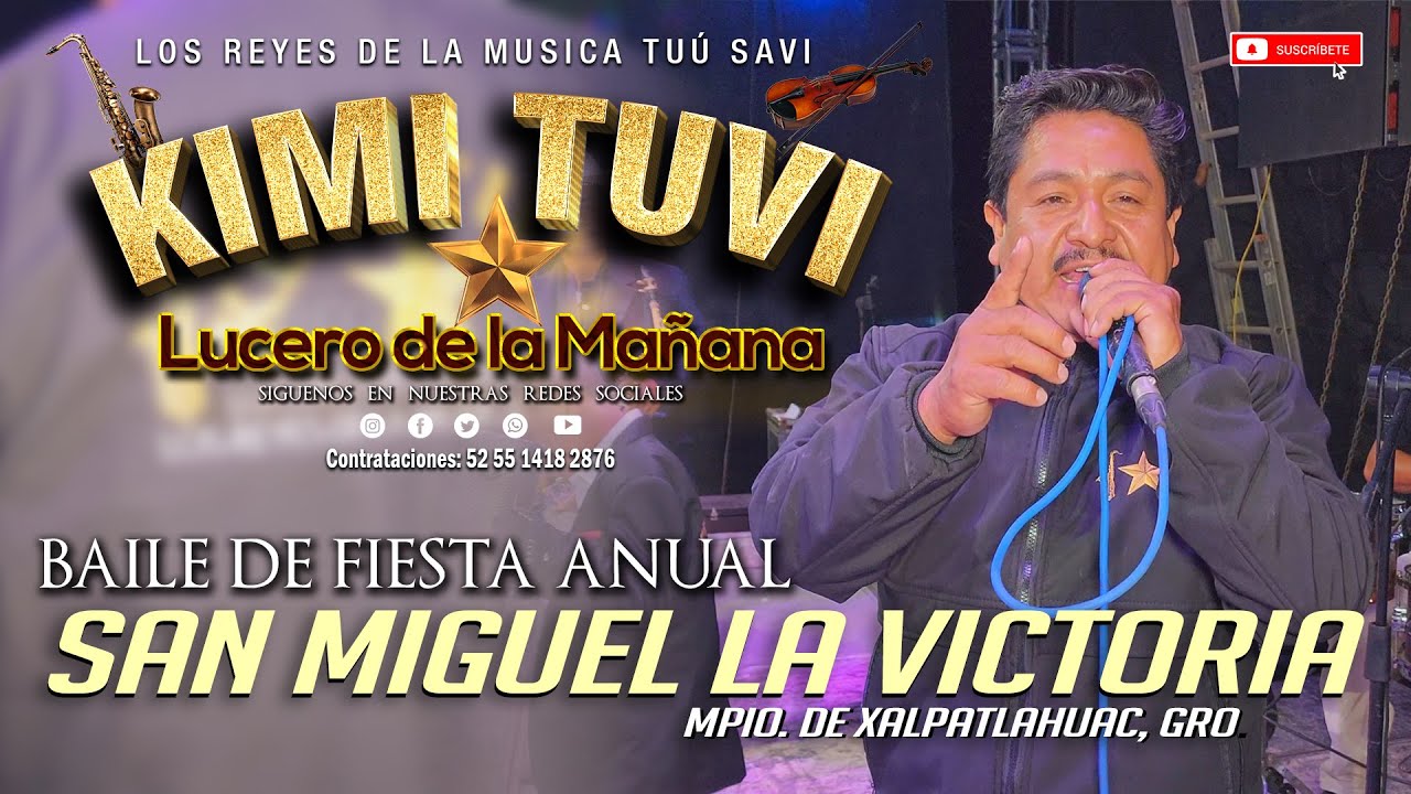 BAILE DE FIESTA ANUAL EN SAN MIGUEL LA VICTORIA GRUPO KIMI TUVI LUCERO ...
