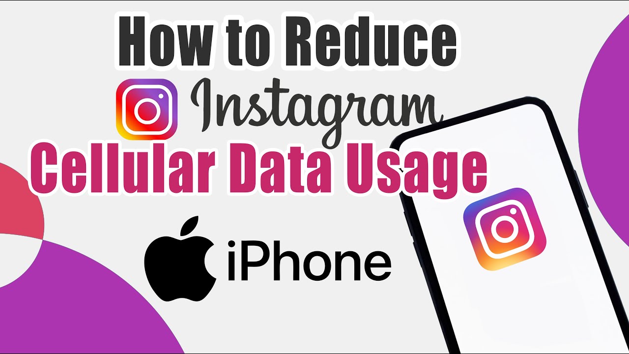 How to Reduce Cellular Data Usage in Instagram App on iPhone - YouTube