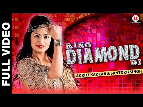 Ring Diamond Di | Madhuri | Akriti Kakkar & Santokh Singh