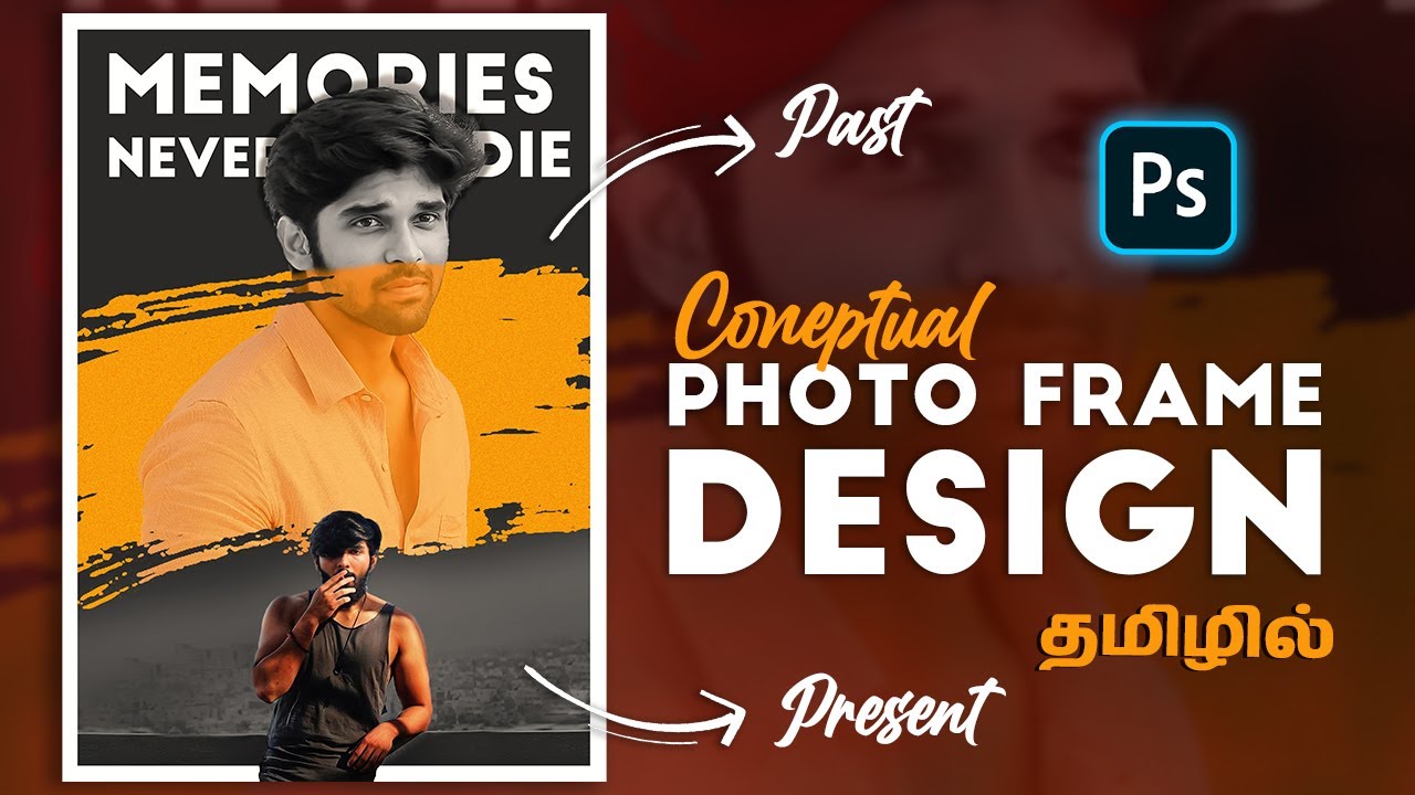 Conceptual Photo Frame Design Tutorial using photoshop | adobe ...