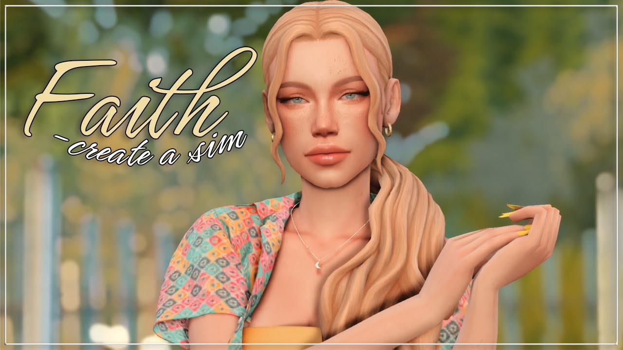 Faith - The Sims 4: create a sim + cc links - YouTube