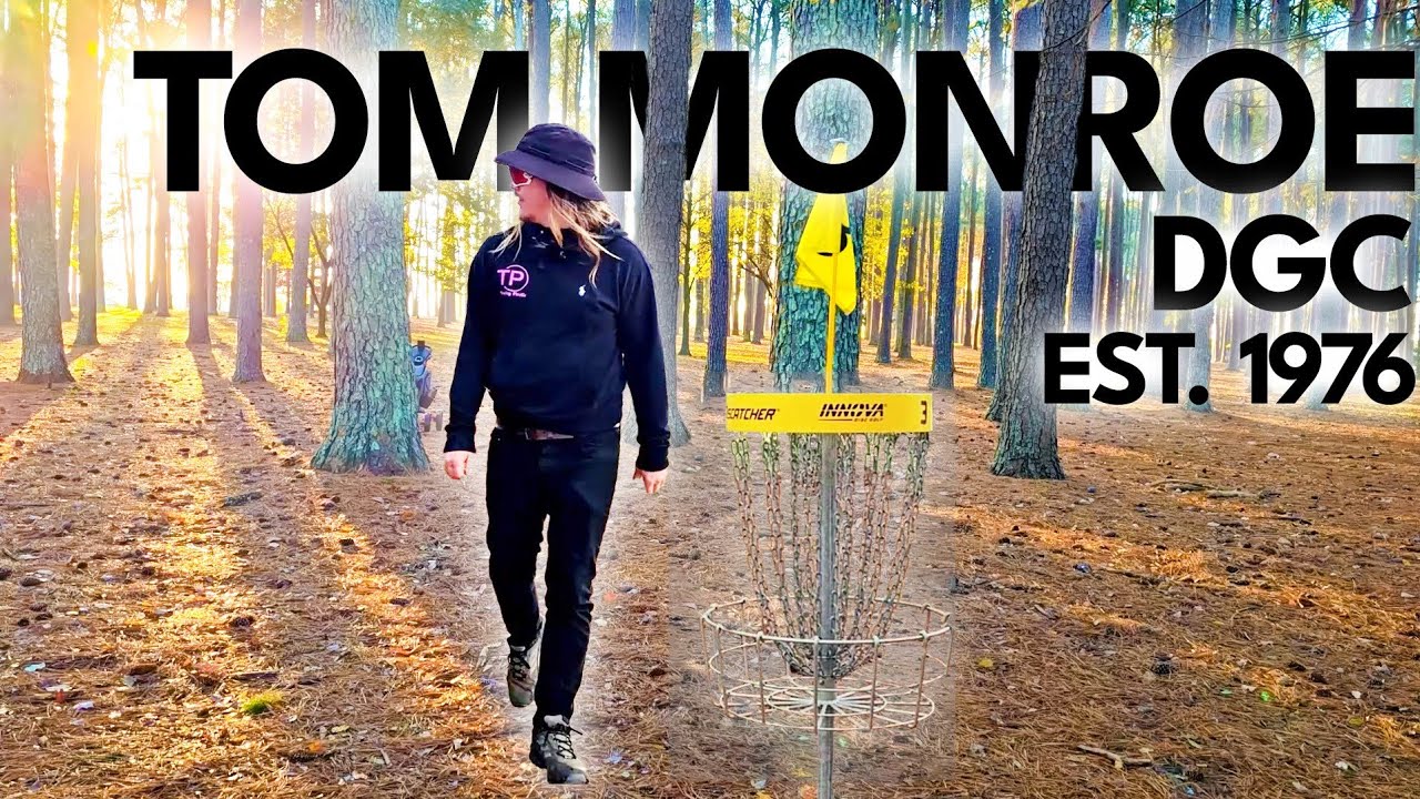 Playing the 7th Oldest Disc Golf Course in the WORLD! Tom Monroe ...