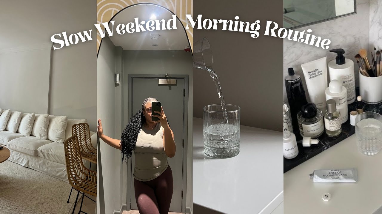 MY SLOW WEEKEND MORNING ROUTINE | WEEKEND AFTER MY 9-5 + QUAD GYM DAY ...