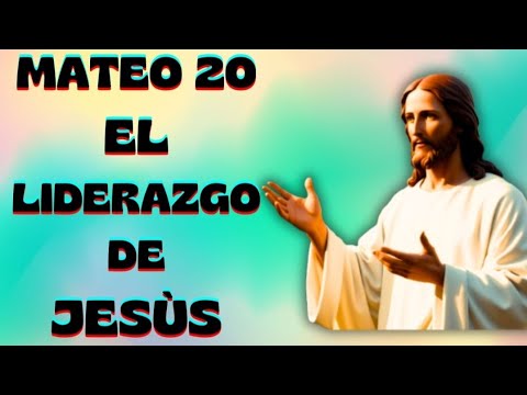 MATEO 20:1-28 LA PARÀBOLA DE LOS TRABAJADORES DE LA VIÑA EL LIDERAZGO ...