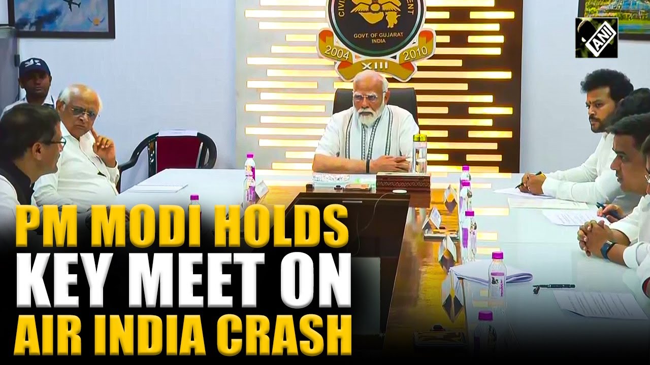 Ahmedabad Air India Plane Crash: PM Modi holds key meeting with ...