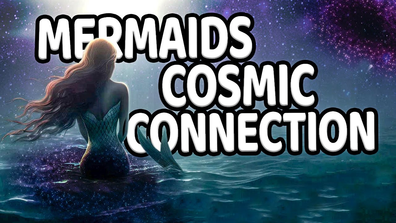 Mermaid Tales: Are mermaids Real or Is there a Cosmic Connection? Truth ...