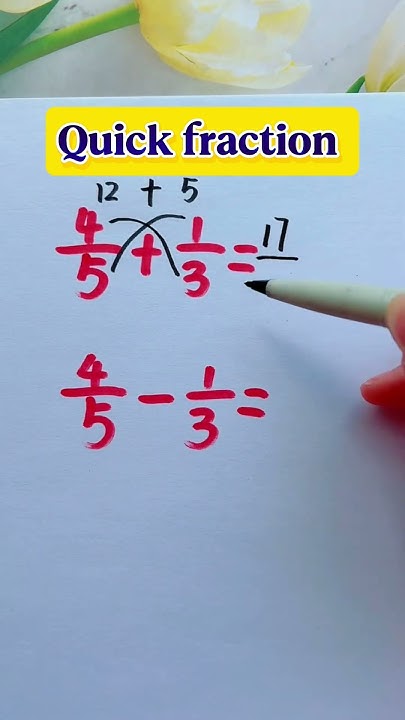 Adding and subtracting fractions🥰💥🧠#mathstricks #multiplication #education #mathematics #foryou ...