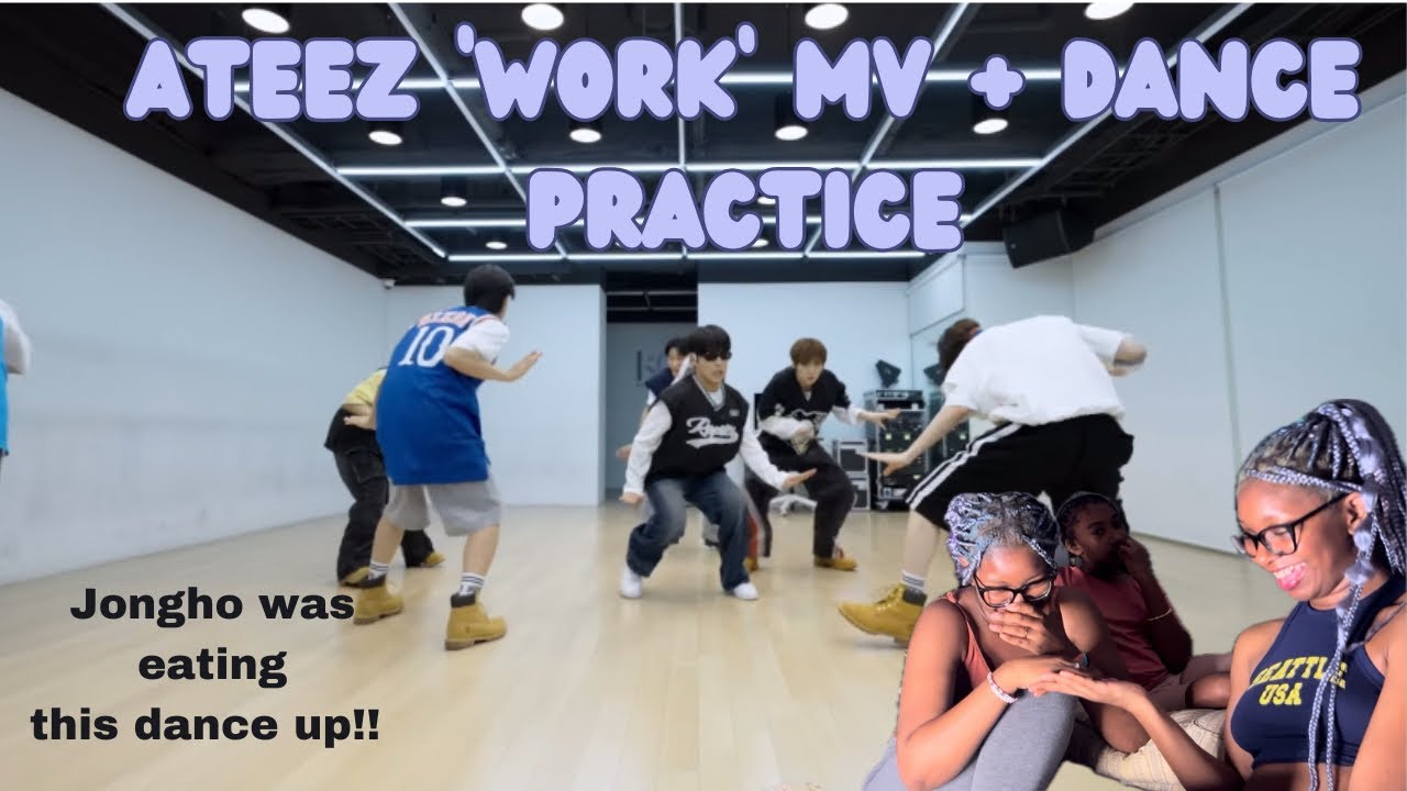 ATEEZ ‘WORK’ MV + DANCE PRACTICE | JONGHO ATE THIS DANCE UP 💅🏽 - YouTube