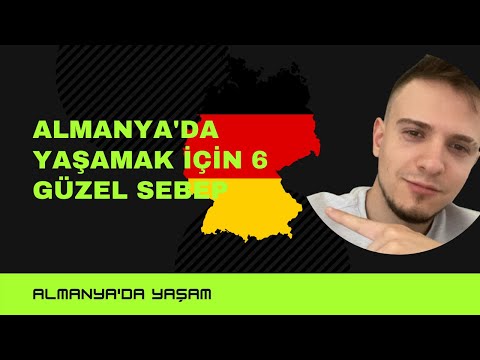 Almanya'da Yaşamak İçin 6 Güzel Sebep l Almanya'da Yaşam