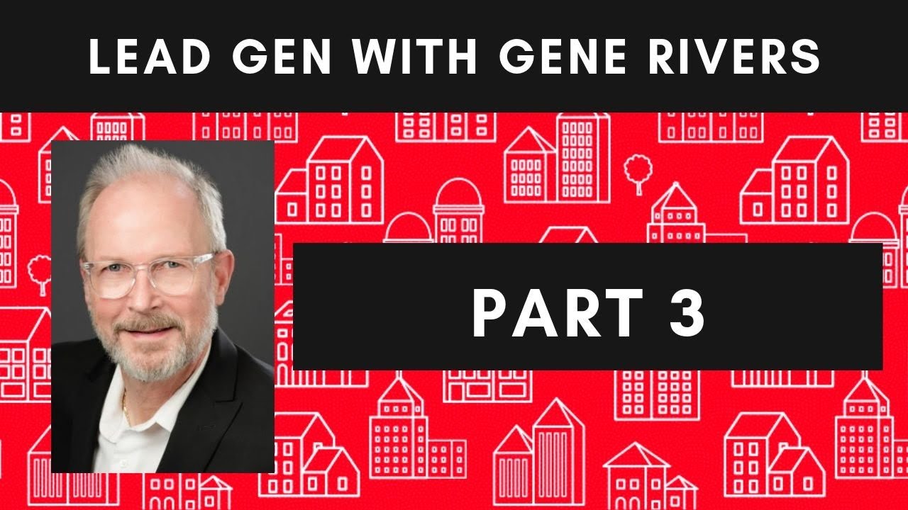 Lead Generation with Gene Rivers Part 3 - Bergen County Partners - YouTube