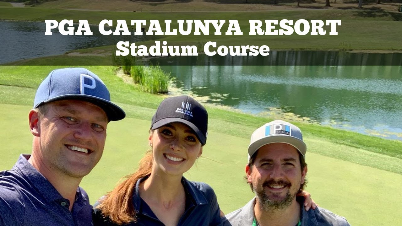 Camiral Golf & Wellness - PGA Catalunya Resort - Stadium Course with ...