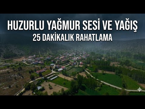 Yağmurlu Bir Gün: Huzur Veren Doğal Yağmur Sesi 🌧️ ASMR