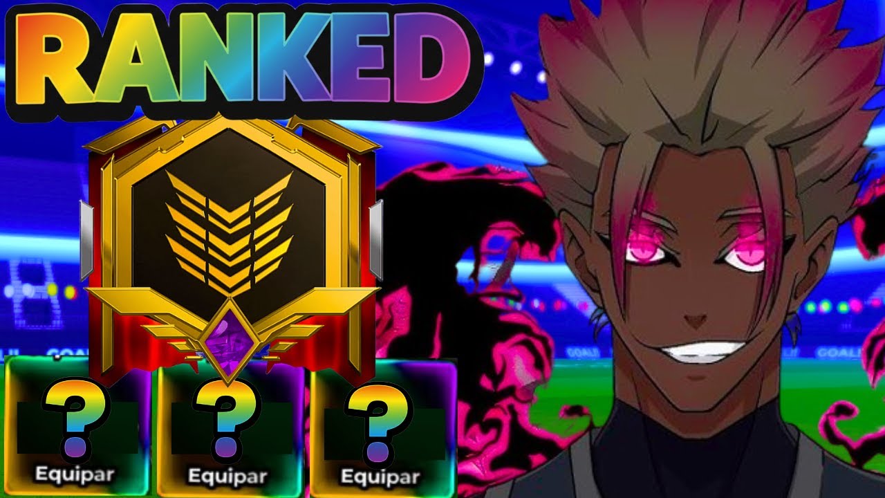 ESSA É A ÚNICA FORMA DE CHEGAR NO ÚLTIMO RANK DO BLUE LOCK RIVALS ...