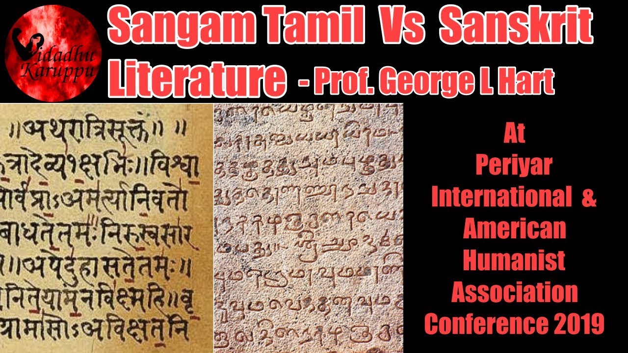 Sangam Tamil Vs Sanskrit Literature - Prof. George L Hart - YouTube