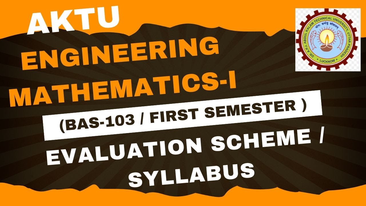 AKTU / MATH-I / BAS-103 / INTRODUCTION TO SYLLABUS /ENGINEERING MATHS-I #aktu #engineeringmath ...