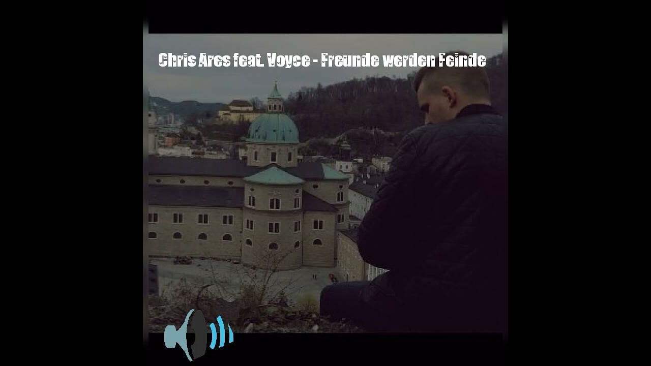 Chris Ares x Silas Ares - Freunde werden Feinde - YouTube