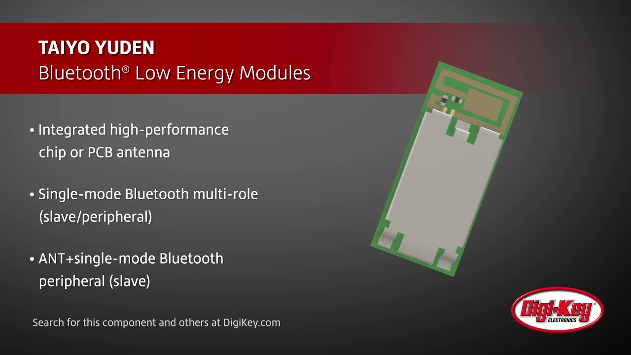 TAIYO YUDEN Bluetooth Low Energy Modules | Digi-Key Daily - YouTube