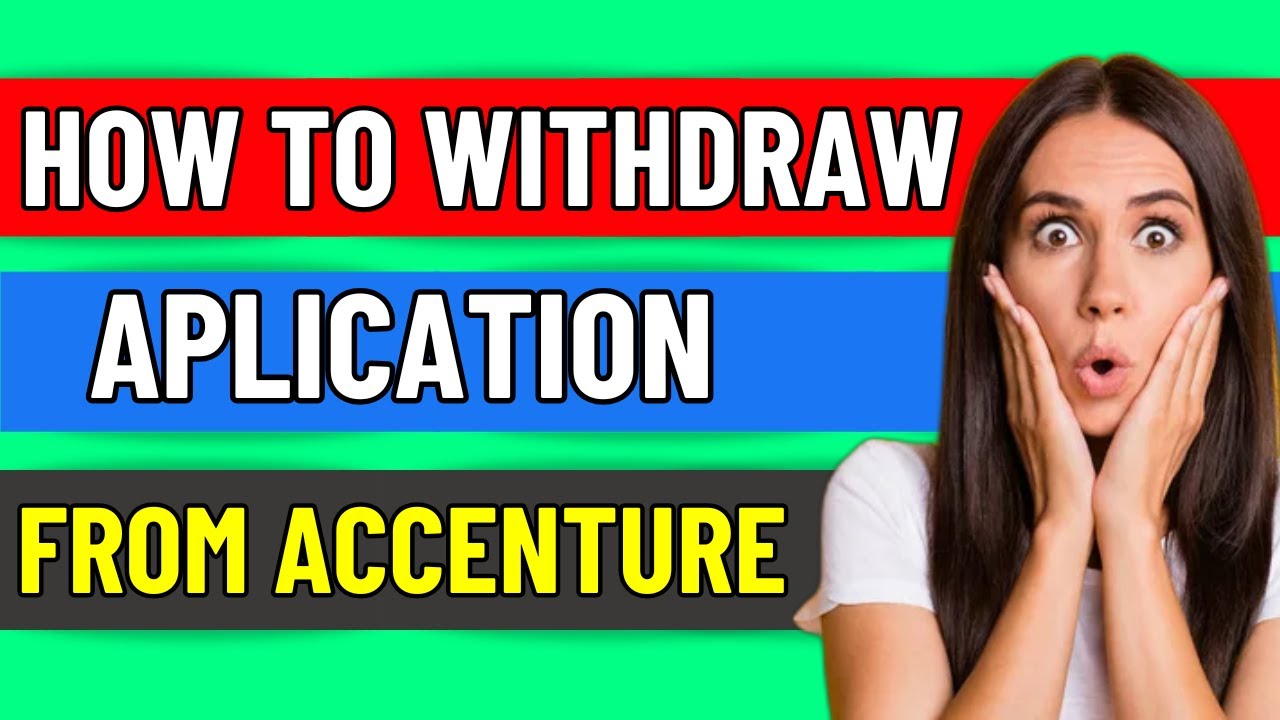 How To Withdraw Application From Accenture (FULL GUIDE 2025) - YouTube