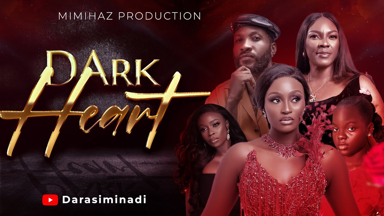 DARK HEART SCARLET GOMEZ,BOLAJI OGUNMOLA,DARASIMI NADI.KINGSLEY ...