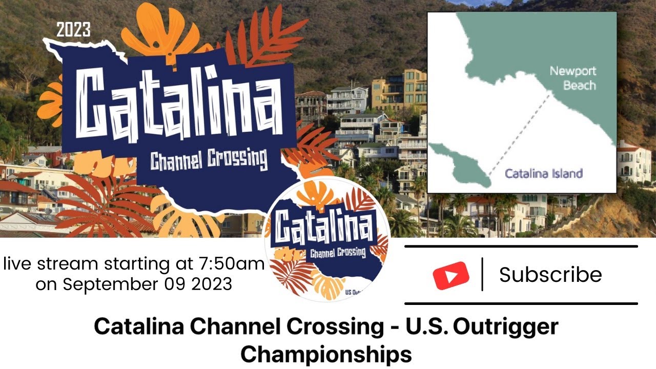 Catalina Channel Crossing - U.S. Outrigger Championships - Day 01 - 9. ...