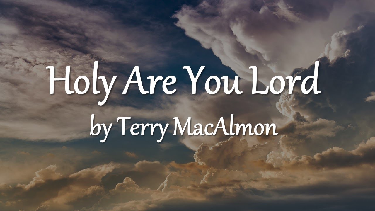 Holy, Holy, Holy Are You Lord Karaoke by Terry MacAlmon and Brooklyn ...