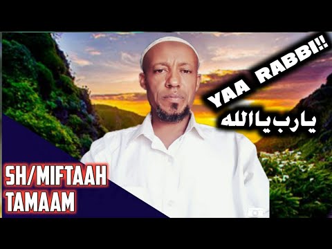 Manzuumaa Sh/Miftah Tamaam \