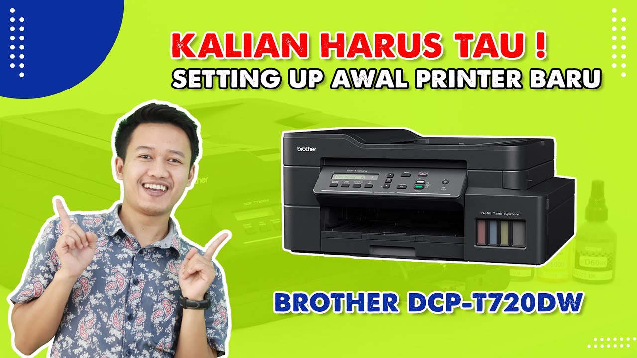 BELI PRINTER BARU? GINI NIH CARA SET UP AWAL INITIAL INK PRINTER ...