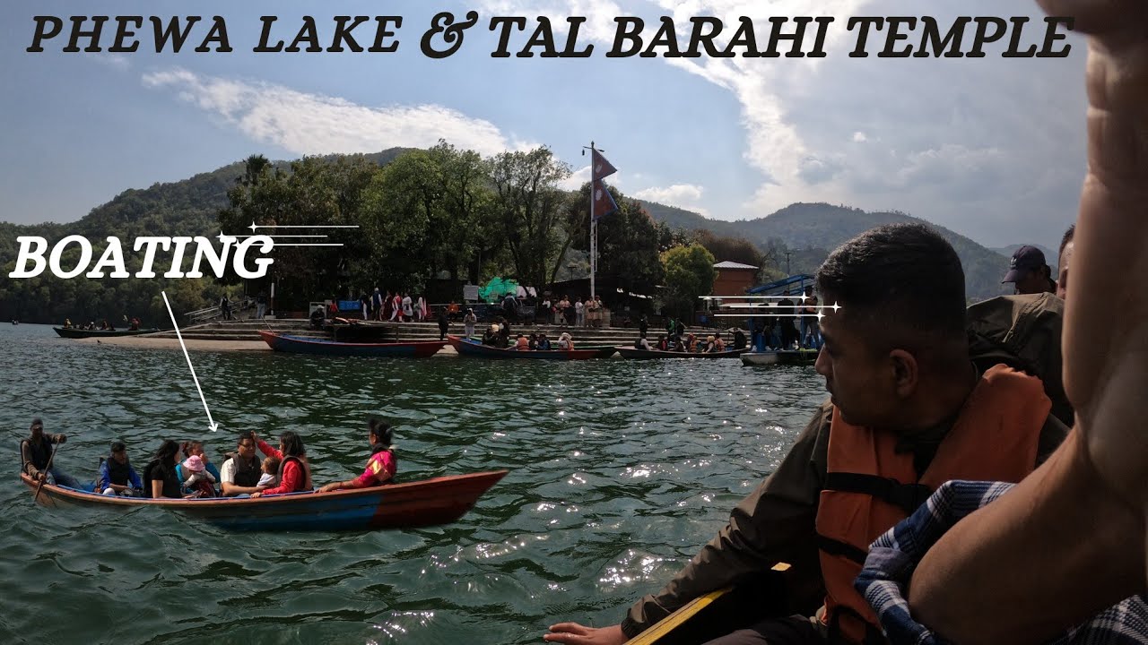 Exploring Phewa Lake||Tal Bharahi Temple||Famous Lake &Temple ...