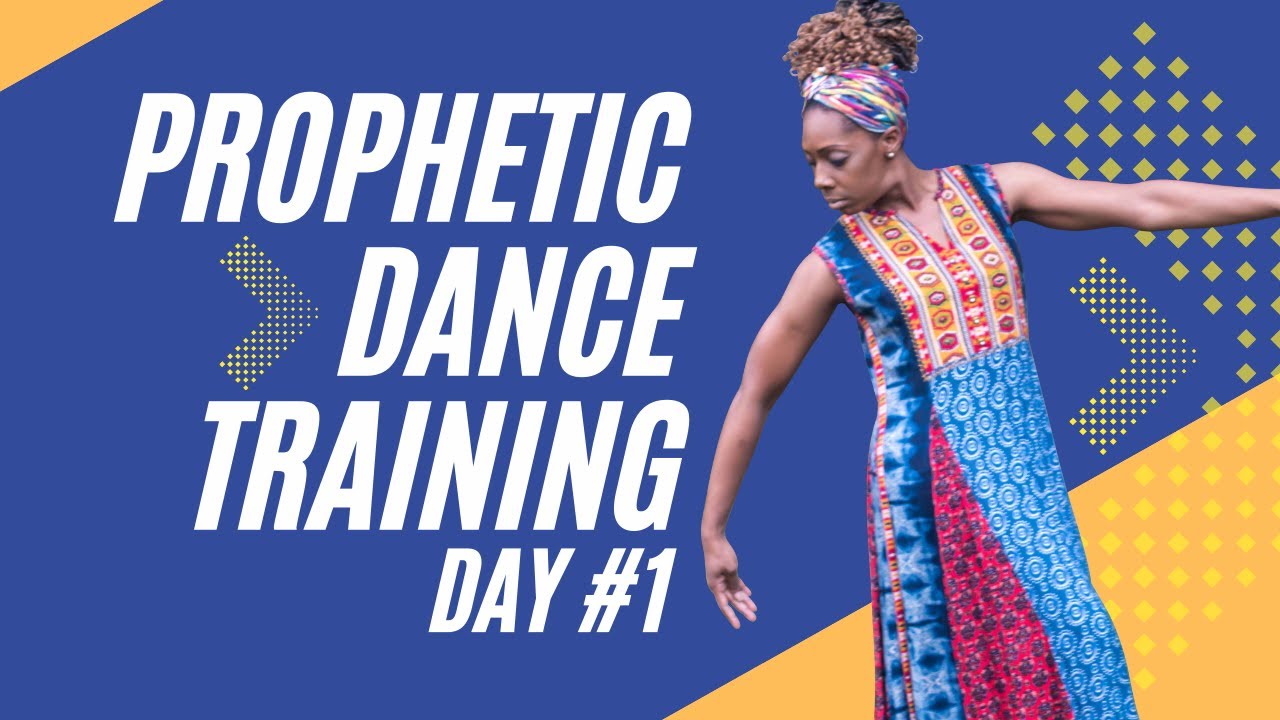 Prophetic Dance Journey, DAY #1 - YouTube
