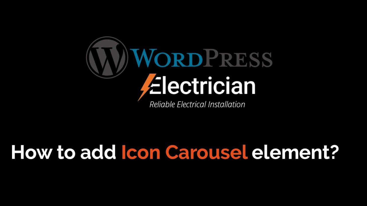 05) How to add Icon Carousel element on your Electrician WordPress Theme? - YouTube