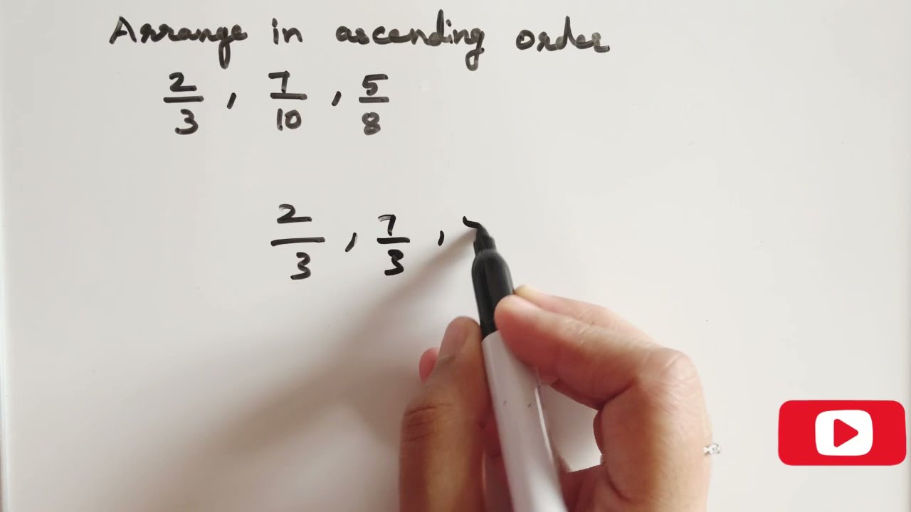 Arranging Fraction Numbers In Ascending Order Ascending Order Arranging Fraction Numbers In Ascending Order Ascending Order