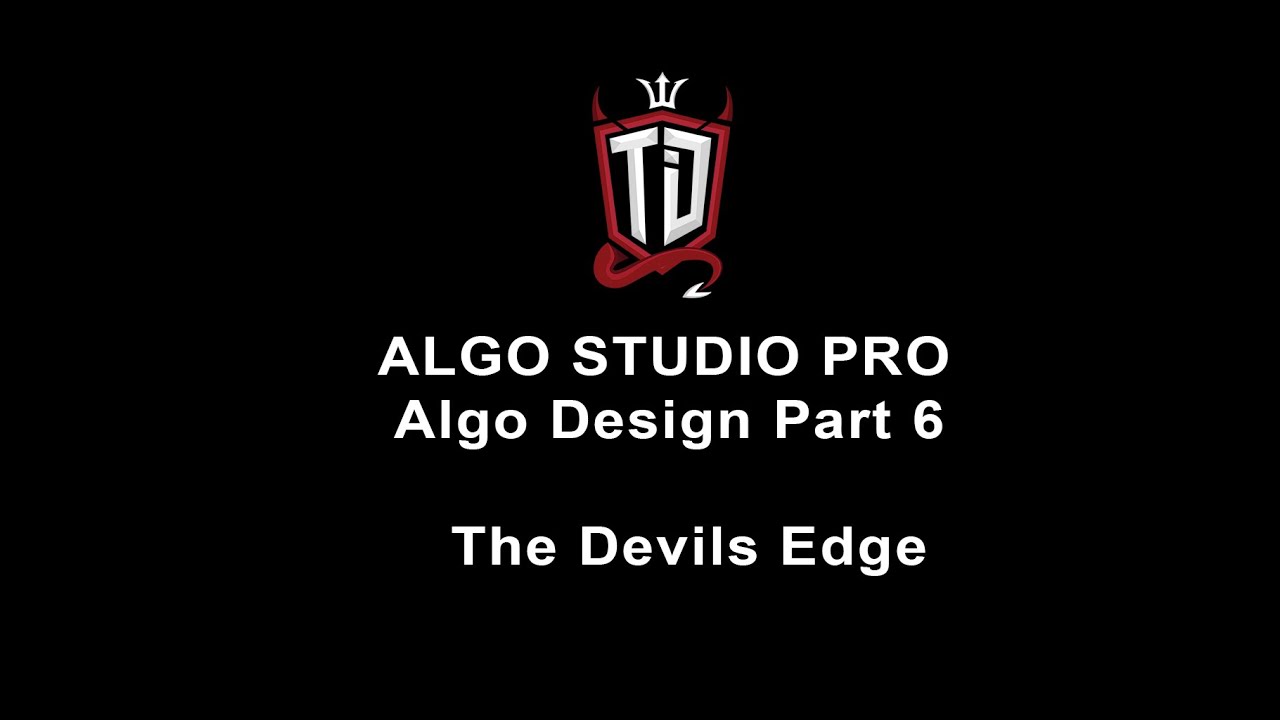 Algo Studio Pro. Basic Series Pt 6: Testing and Optimizing the Devils ...