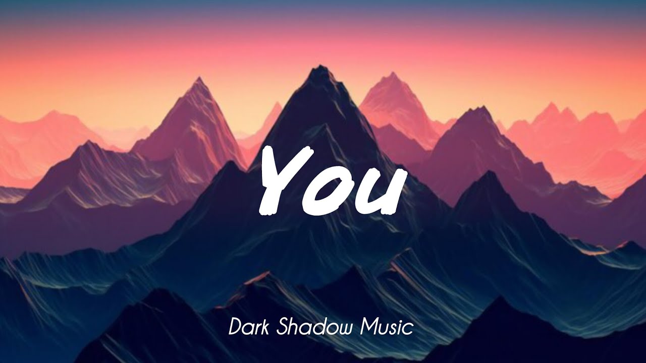 YOU - Music with Lyrics - YouTube