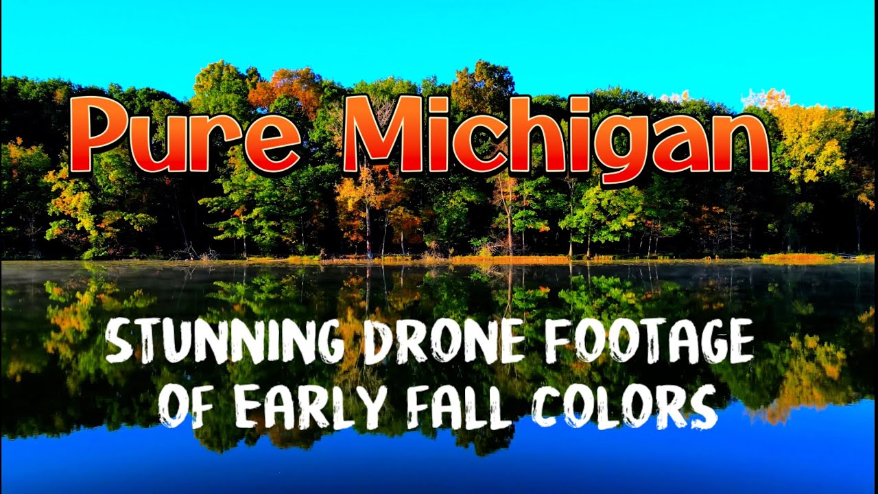 Stunning Drone Footage of Early Fall Colors |Pure Michigan| - YouTube