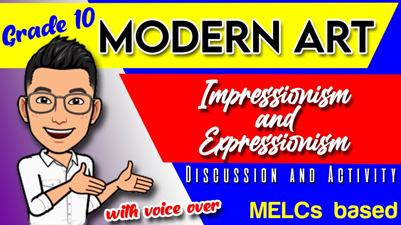MODERN ART | Impressionism and Expressionism-DISCUSSION and ACTIVITY ...
