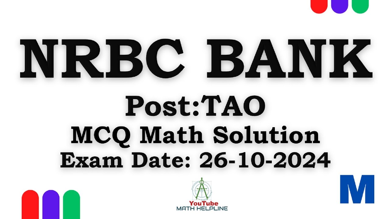 NRBC BANK PLC Post: TAO MCQ Math Solution Exam Date: 26-10-2024 - YouTube