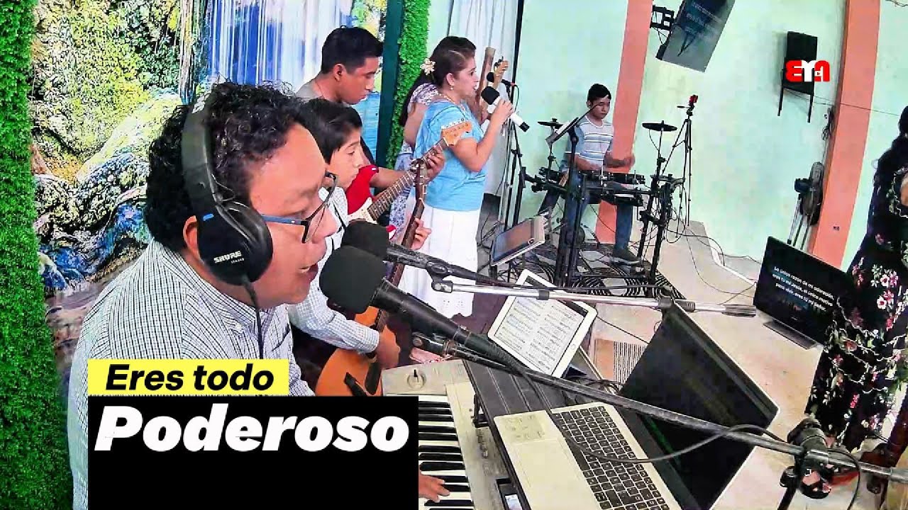Eres todo poderoso - YouTube