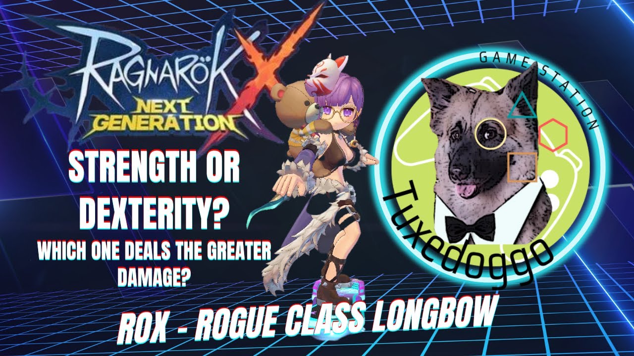 ROX F2P Rogue Class Longbow - STR or DEX? #ragnaroknextgeneration #rox ...