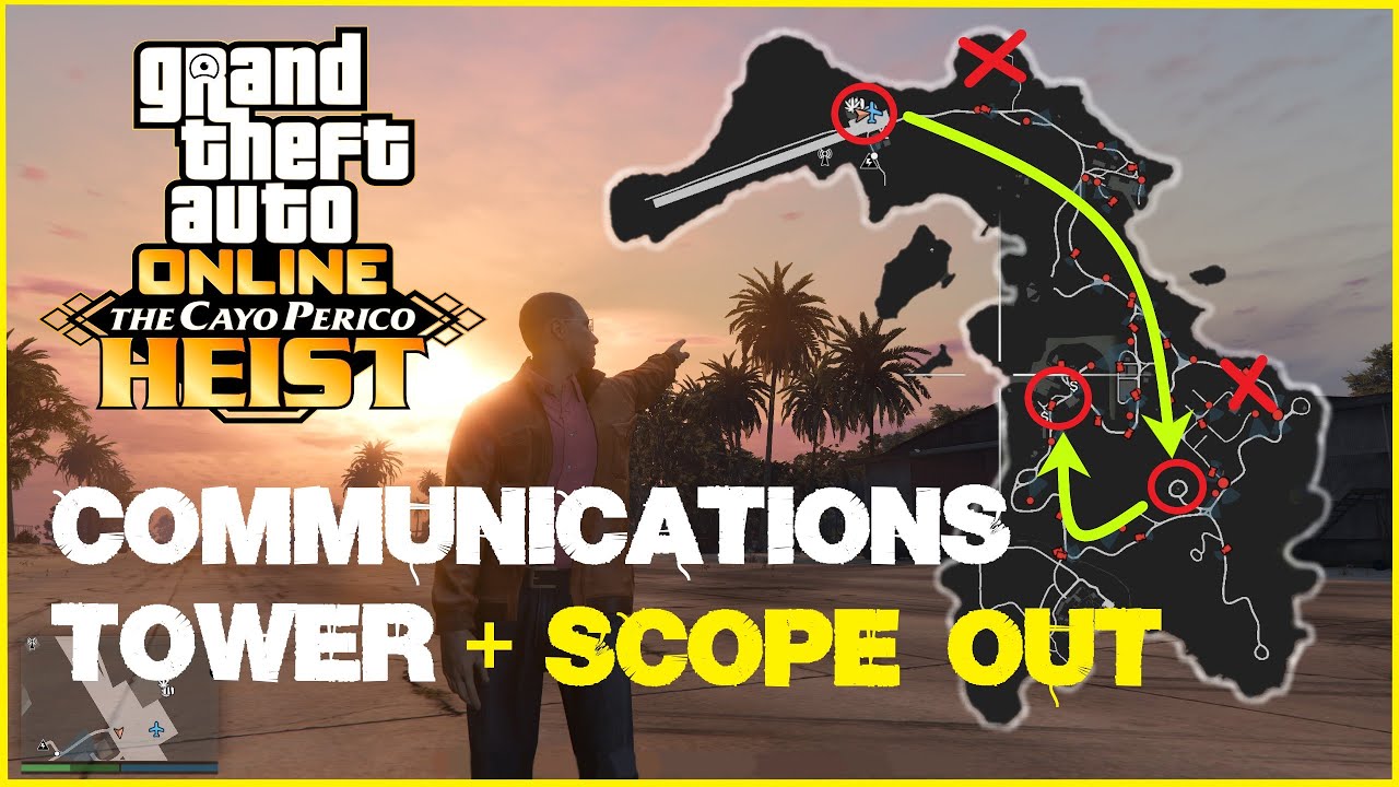 Cayo Perico Heist: Fast Route to Communications Tower | Best Secondary ...