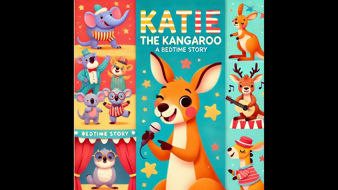 BedTime Story: Katie, the kind kangaroo - YouTube