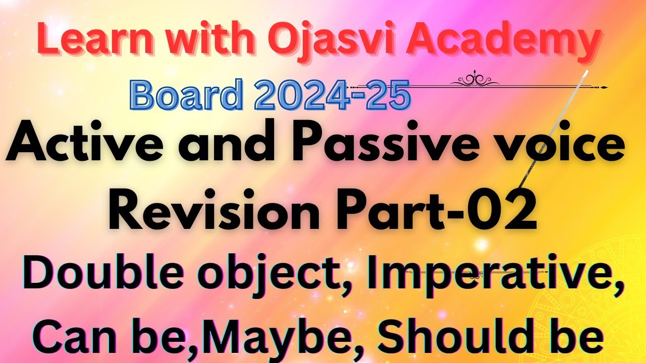 Active and Passive voice||Double object||Modals Passive voice||Order ...