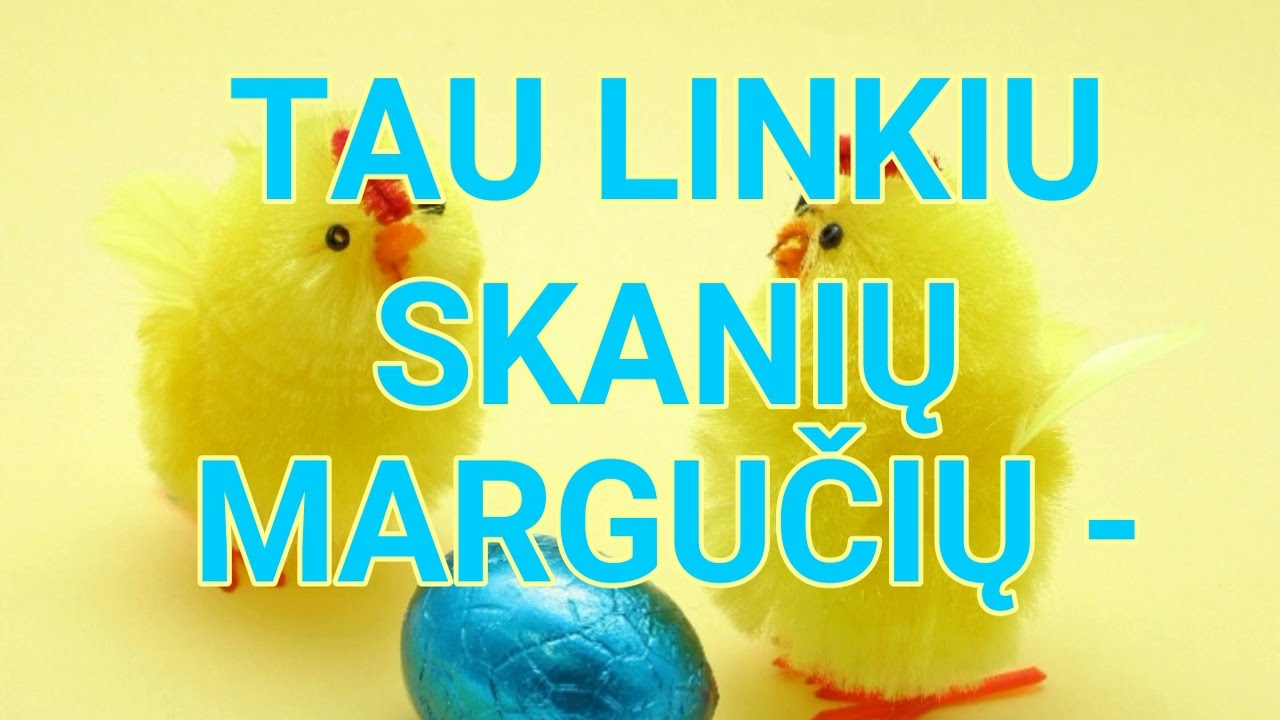 Velykos Velykos !!! ♫♬♪ - YouTube