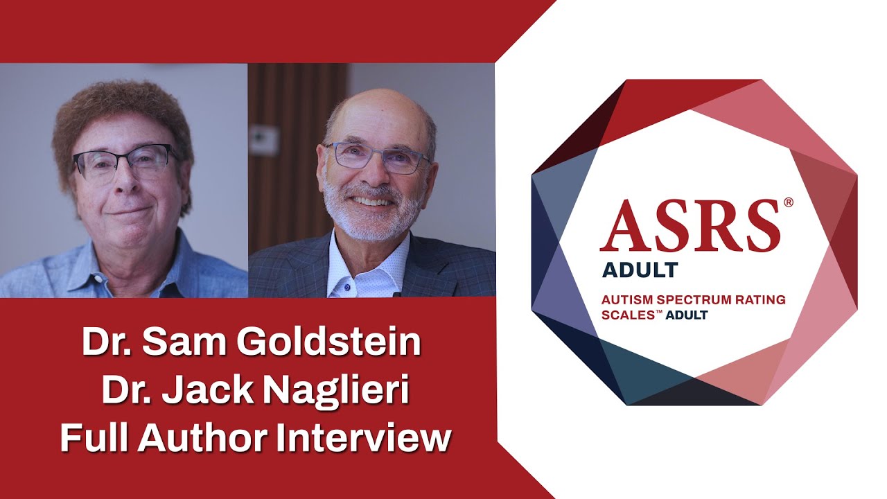 ASRS® Adult | Full Author Interview | Dr. Sam Goldstein & Dr. Jack ...