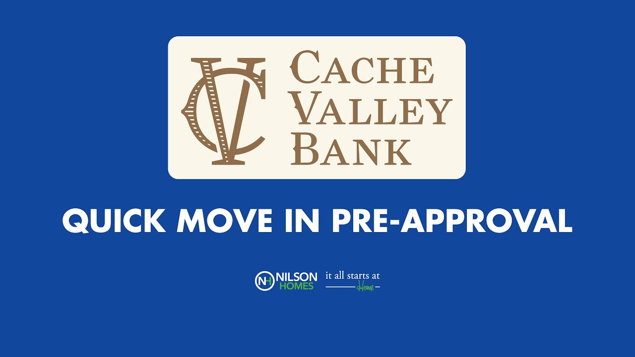 Quick Move in Pre-Approval with Cache Valley Bank. - YouTube