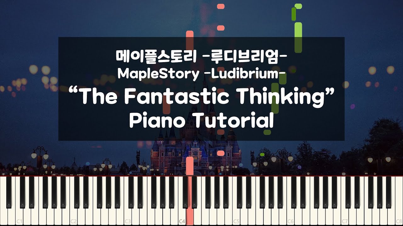 메이플스토리 루디브리엄 "The Fantastic Thinking" 쉬운 피아노 튜토리얼 - YouTube